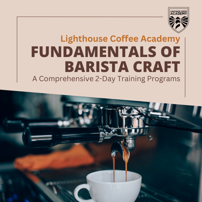 Fundamentals of Barista Craft - Lighthouse Coffee Roastery & Academy